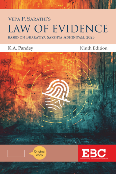 V. P. Sarathi's Law of Evidence: Based on Bharatiya Sakshya Adhiniyam, 2023